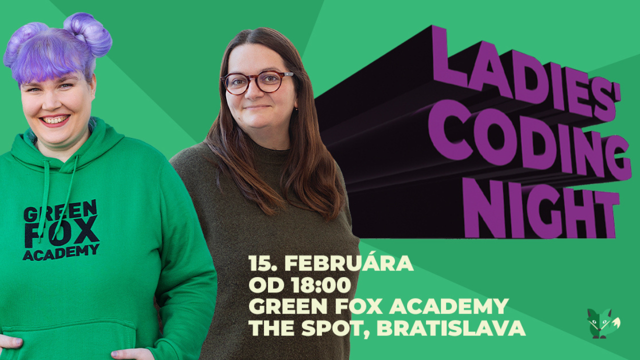 Ladies' Coding Night prvýkrát naživo v Bratislave. A úplne zadarmo ...