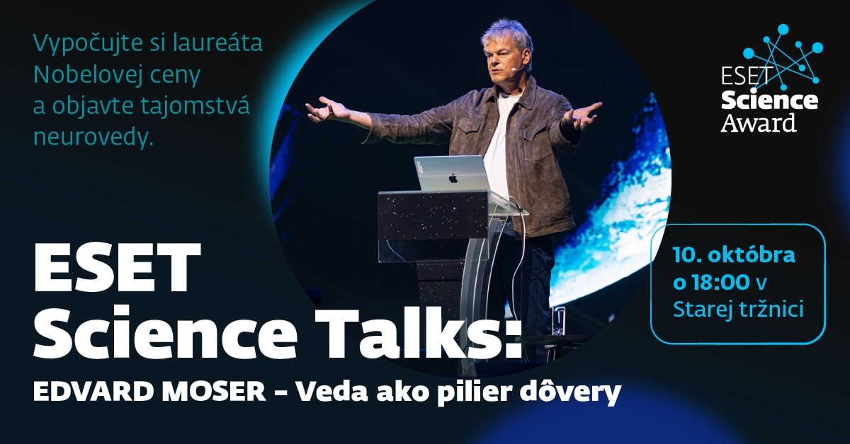 ESET Science Talks: EDVARD MOSER - „Veda ako pilier dôvery" - Startitup.sk